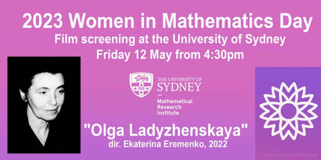 Women in Mathematics Day 2023 “Olga Ladyzhenskaya” film screening ...